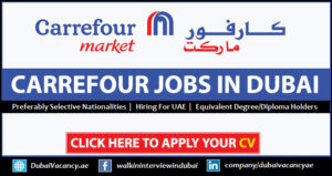 Carrefour Careers 2026 in Dubai Multiple Job Vacancies