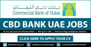 Commercial Bank of Dubai Careers: Apply For (25) CBD Jobs